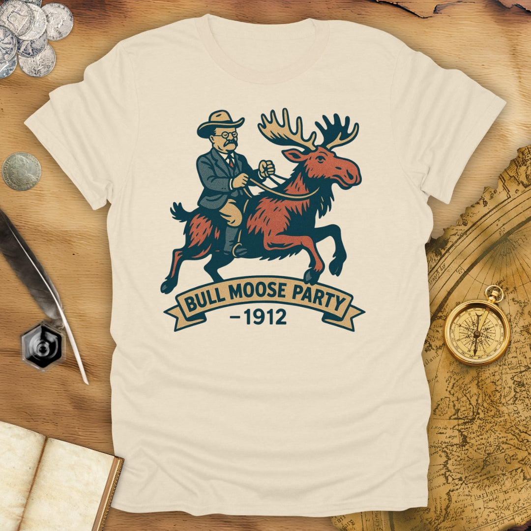 Bull Moose Party - 1912 T-Shirt – Non Sufficit Historia